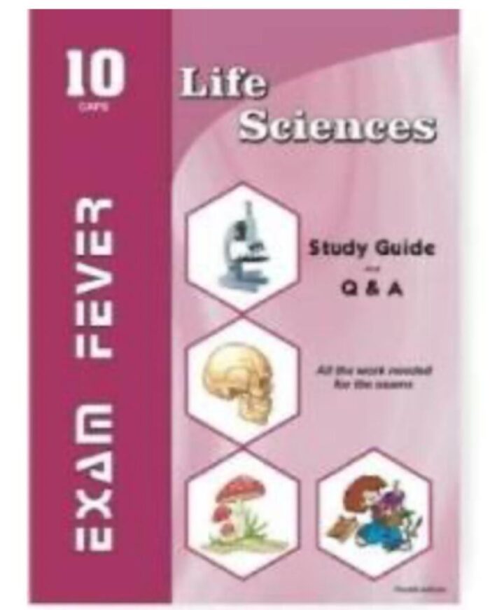 Exam Fever Life Science Grade 10 (Study Guide Plus Worbook And Q And A ...
